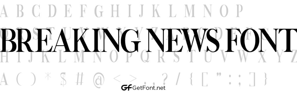 Download Breaking News Font Now! - GetFont