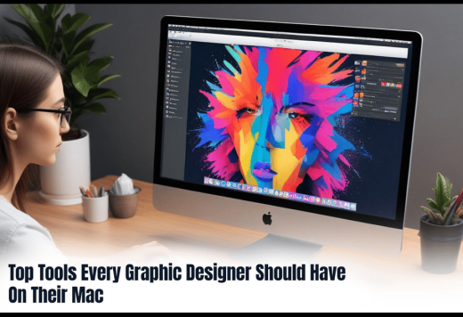 Top Tools Every Graphic Designer Should Have on Their Mac